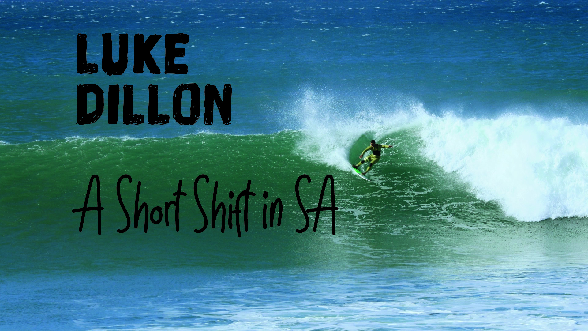 Luke Dillon - A Short Shift in South Africa - Surfing J-Bay for the ...